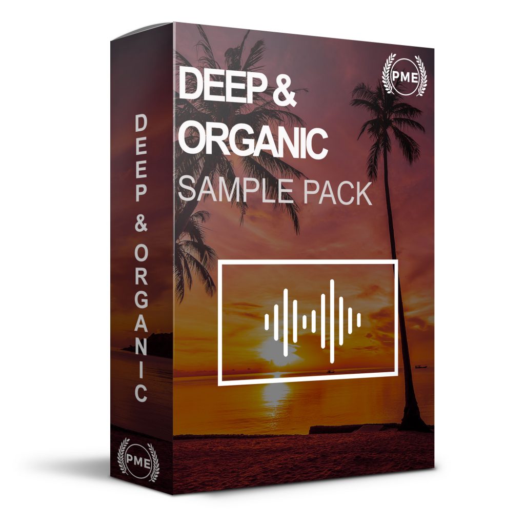 DEEP & ORGANIC SAMPLE PACK - Produccion Música Electrónica